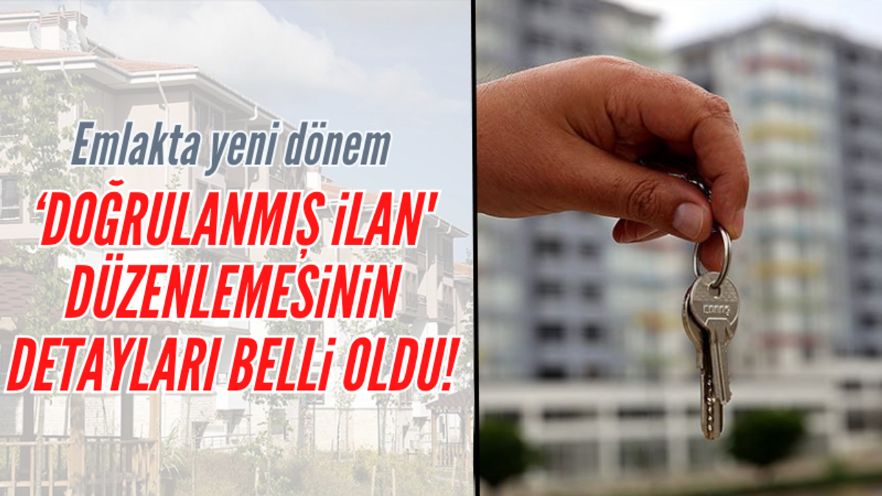 'Doğrulanmış ilan' düzenlemesinin detayları belli oldu! - Milat Gazetesi