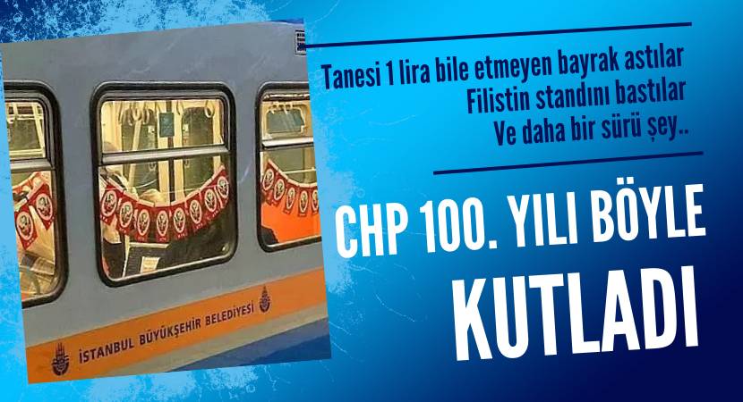 CHP 100. yılı nasıl kutladı? - Milat Gazetesi